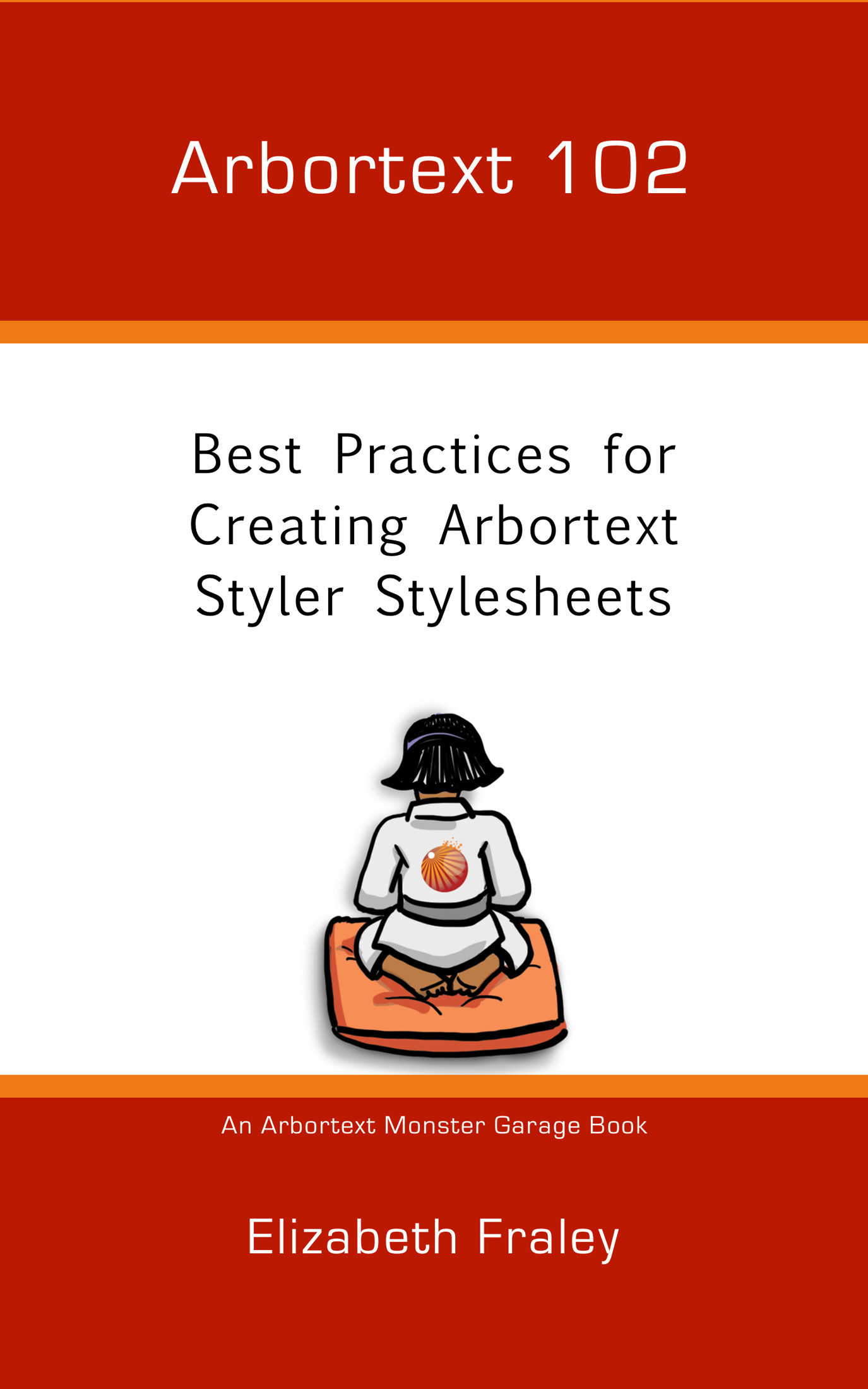 Arbortext 102: Best Practices for Creating Arbortext Styler Stylesheets ...