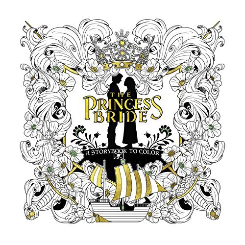 The Princess Bride: A Storybook to Color by Rachel Curtis | Goodreads