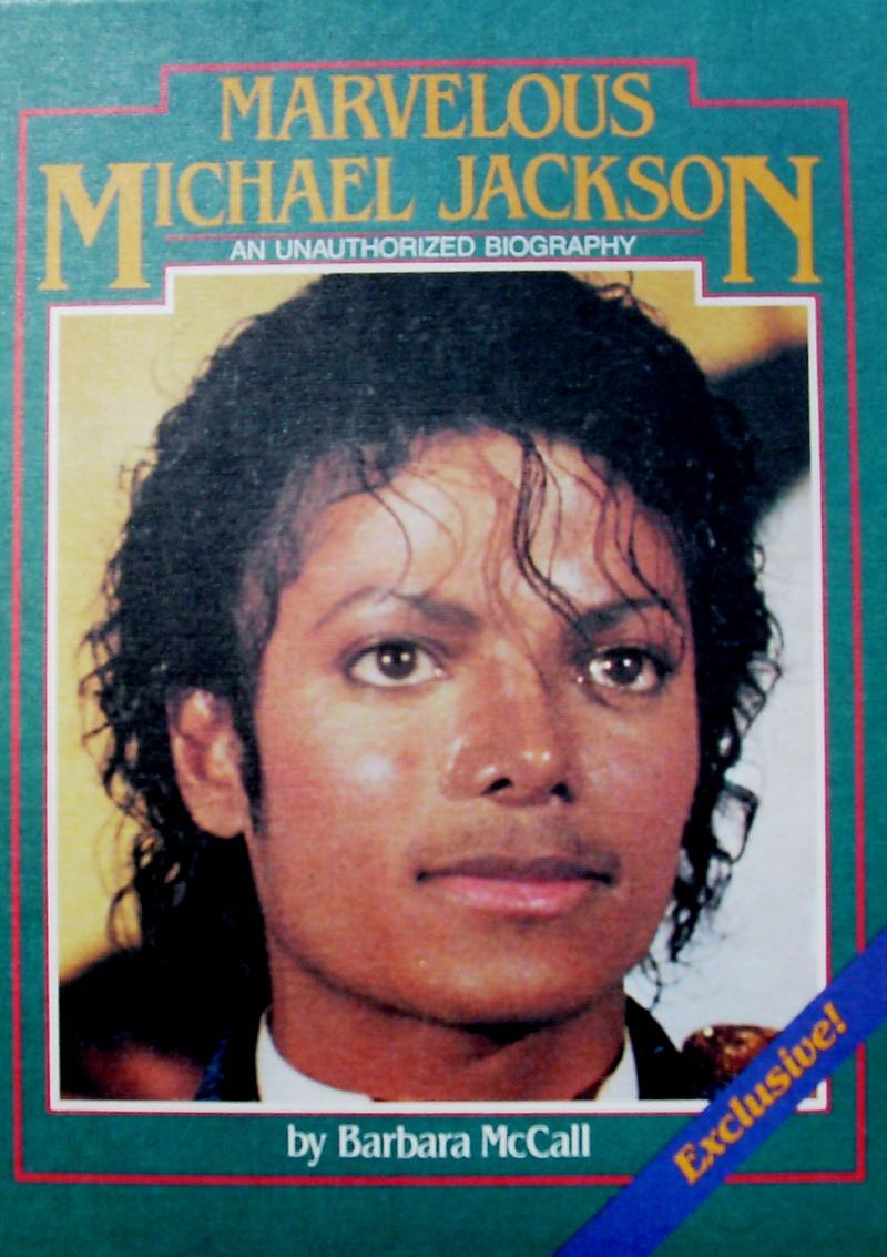 Marvelous Michael Jackson: An Unauthorized Biography by Barbara McCall ...