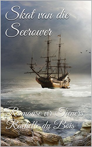 Skat van die Seerower (Afrikaans Edition) by Rachelle Du Bois | Goodreads