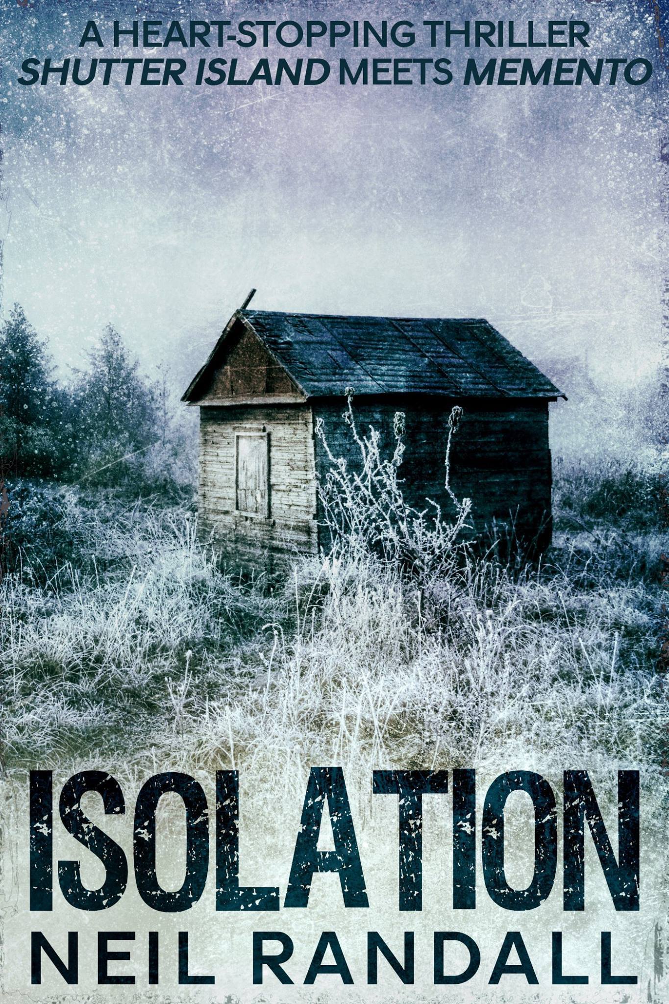 Isolation by Neil Randall | Goodreads