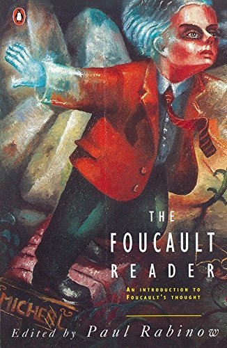 The Foucault Reader: An Introduction to Foucault's Thought by Paul ...