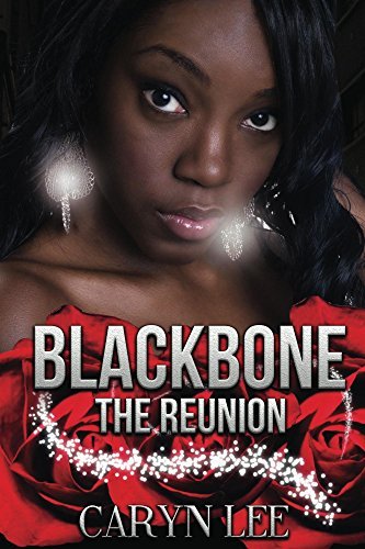 Blackbone: The Reunion by Caryn Lee | Goodreads