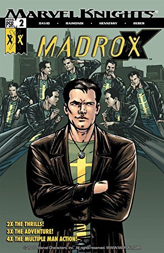 Madrox #2 by Peter David | Goodreads