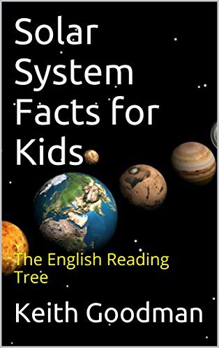 Solar System Facts for Kids: The English Reading Tree by Keith Goodman ...