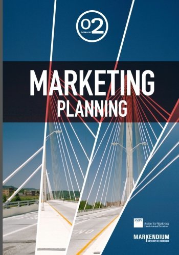 Domain 2: Marketing Planning: MARKENDIUM: SMPS Body of Knowledge by ...