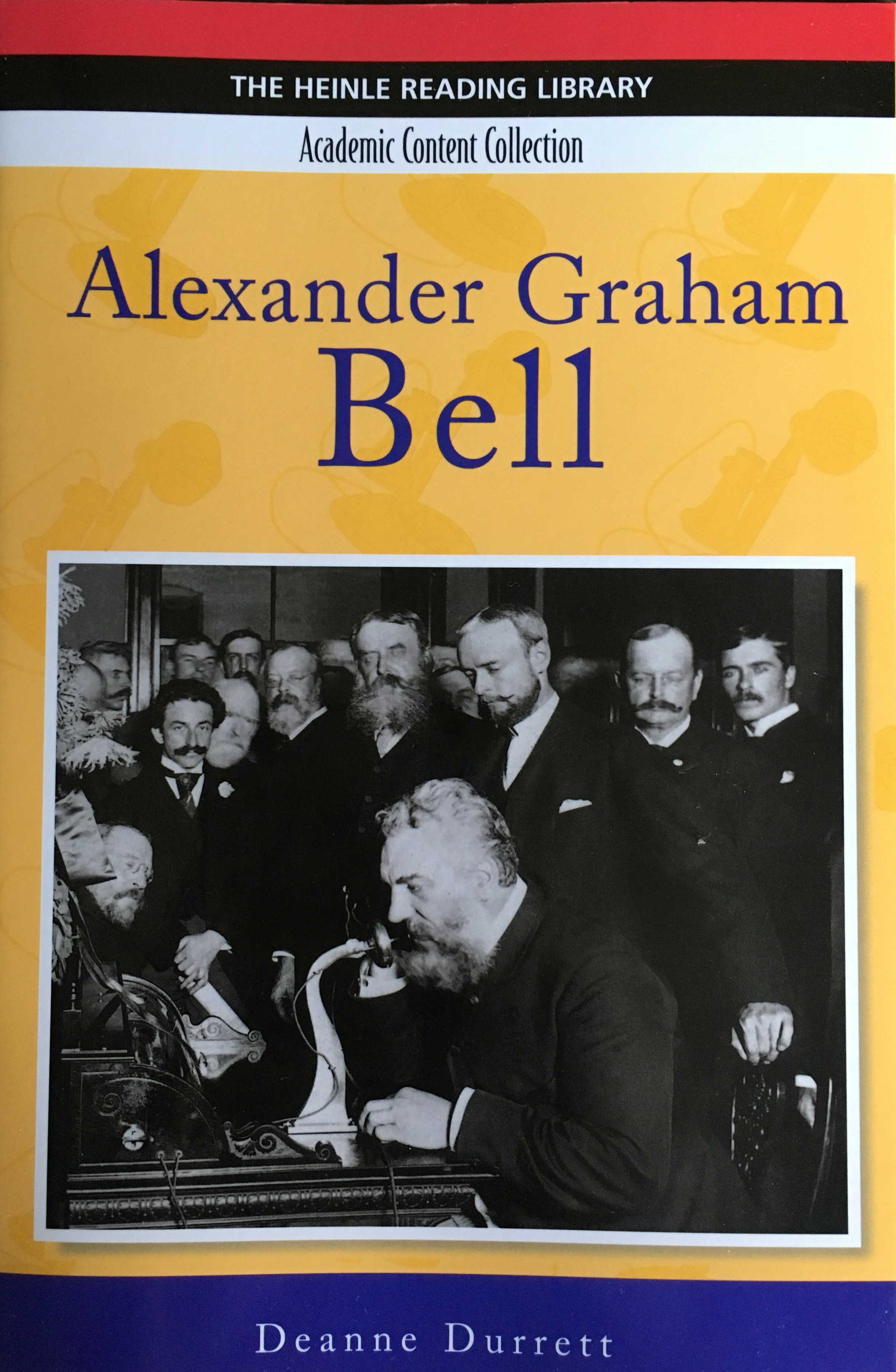 Alexander Graham Bell: Heinle Reading Library, Academic Content ...