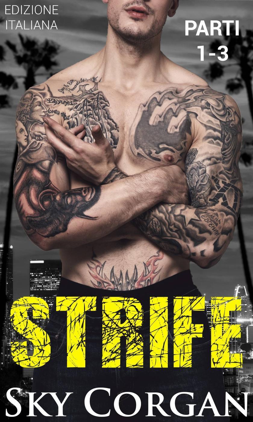 Strife (Parti 1, 2 e 3) by Sky Corgan | Goodreads