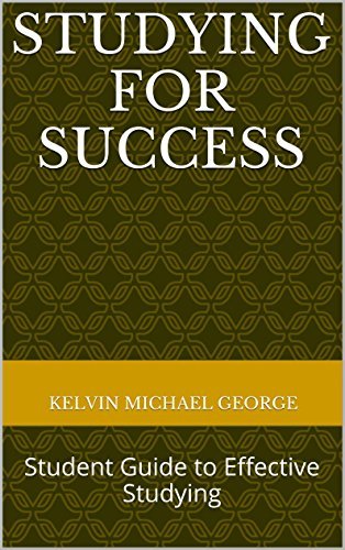 Studying For Success: Student Guide to Effective Studying by kelvin ...