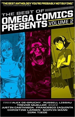 The Best of Omega Comics Presents, volume 2 by Alex De-Gruchy | Goodreads