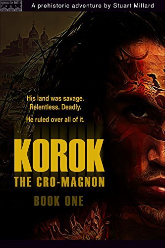 Korok the Cro-Magnon: Book One by Stuart Millard | Goodreads