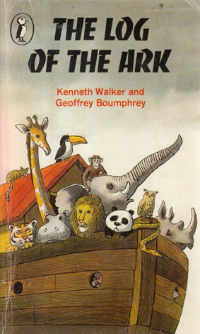 The Log of the Ark by Geoffrey: Walker Kenneth and Boumphrey | Goodreads