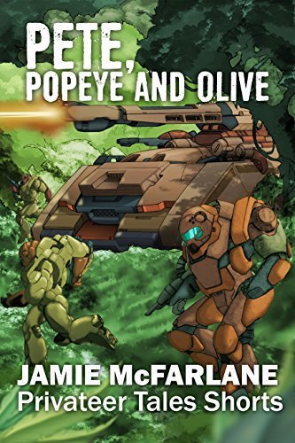 Pete, Popeye and Olive (Privateer Tales) by Jamie McFarlane | Goodreads
