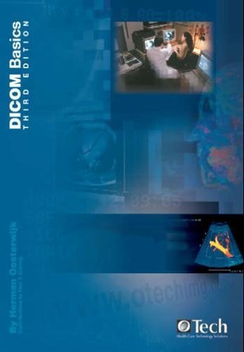 DICOM Basics by Herman Oosterwijk | Goodreads