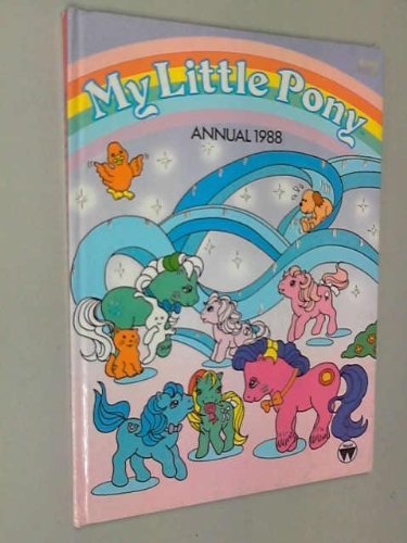 My Little Pony Annual 1988 by Pat Posner | Goodreads