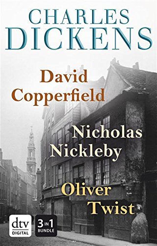 David Copperfield / Nikolas Nickleby / Oliver Twist by Charles Dickens ...