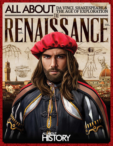 All About The Renaissance: Da Vinci, Shakespeare & the Age of ...