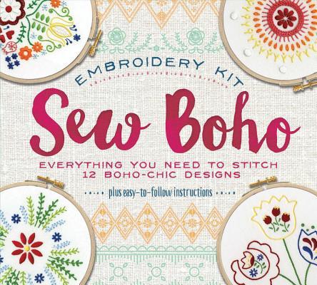 Sew Boho: Everything You Need To Create Boho Chic Designs by Kelly ...