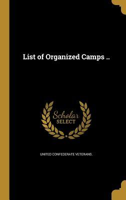 List of Organized Camps .. by United Confederate Veterans | Goodreads