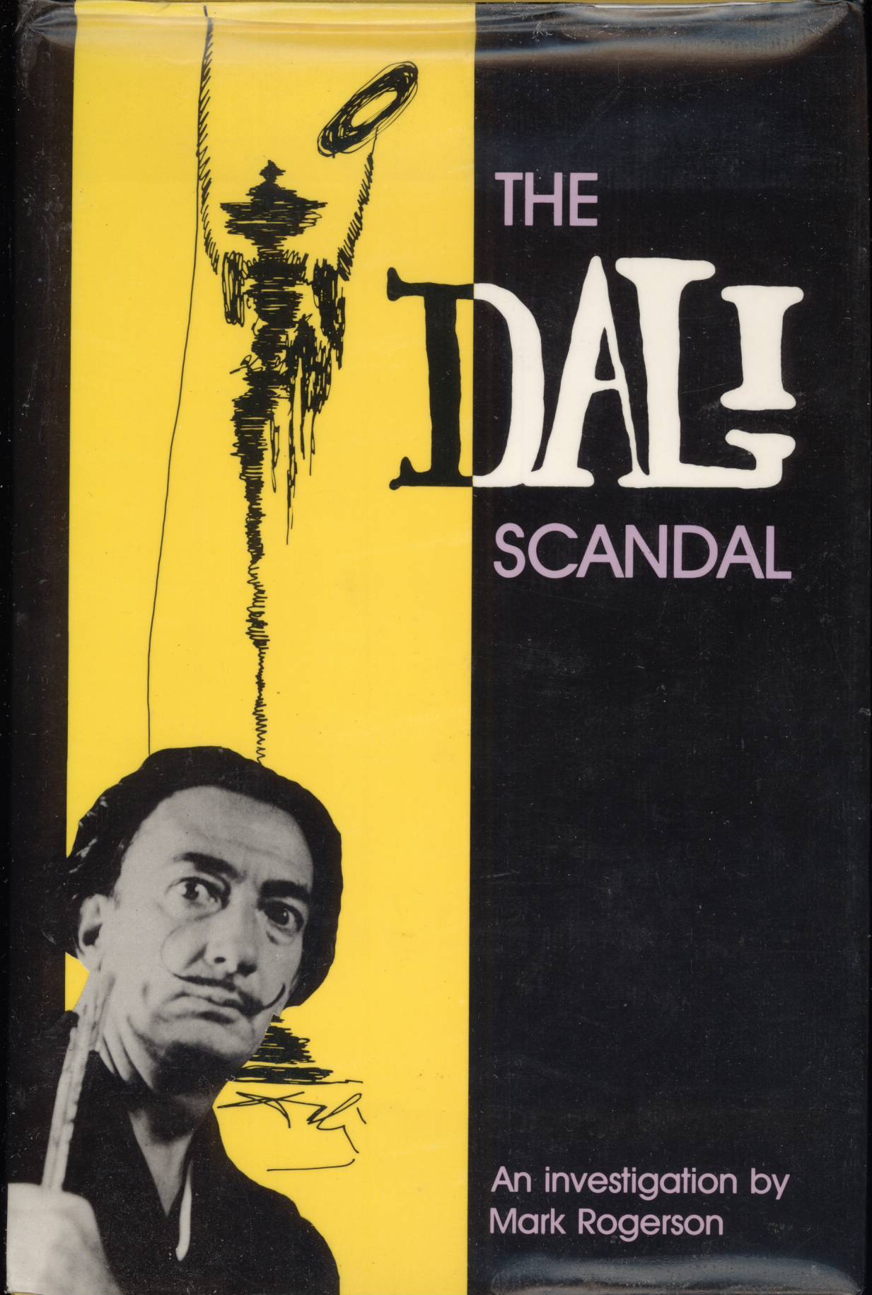 The Dali Scandal: An Investigation by Mark Rogerson | Goodreads