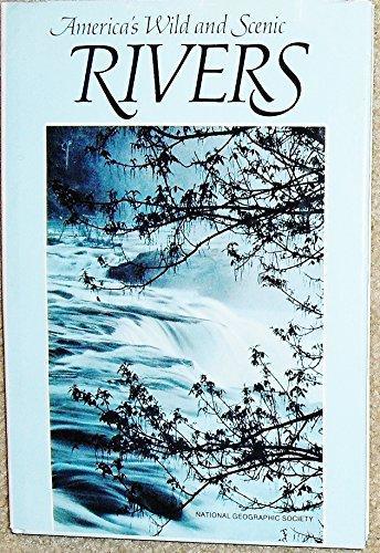 AMERICA'S WILD AND SCENIC RIVERS by Mary Ann editor HARRELL | Goodreads