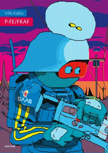 P-FE/FRAF (mini kuš! #44) by Ville Kallio | Goodreads