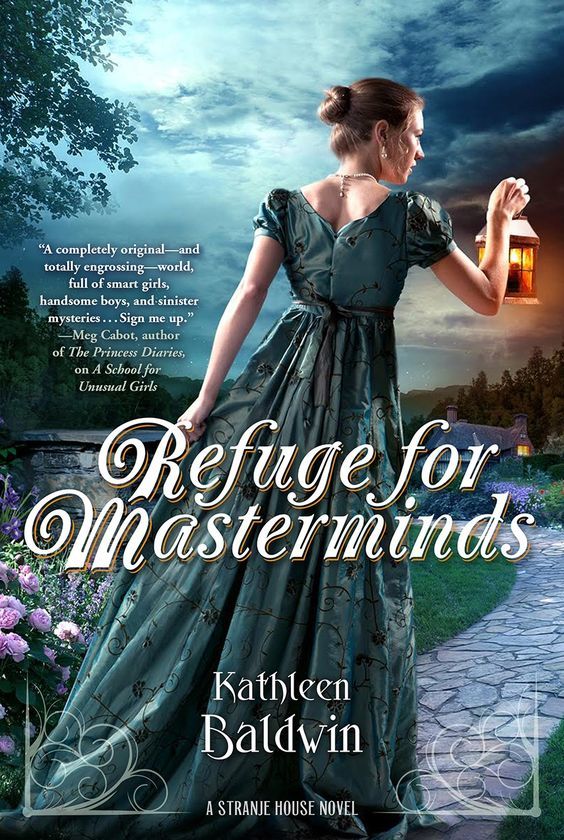 Refuge for Masterminds (Stranje House, #3) by Kathleen Baldwin | Goodreads