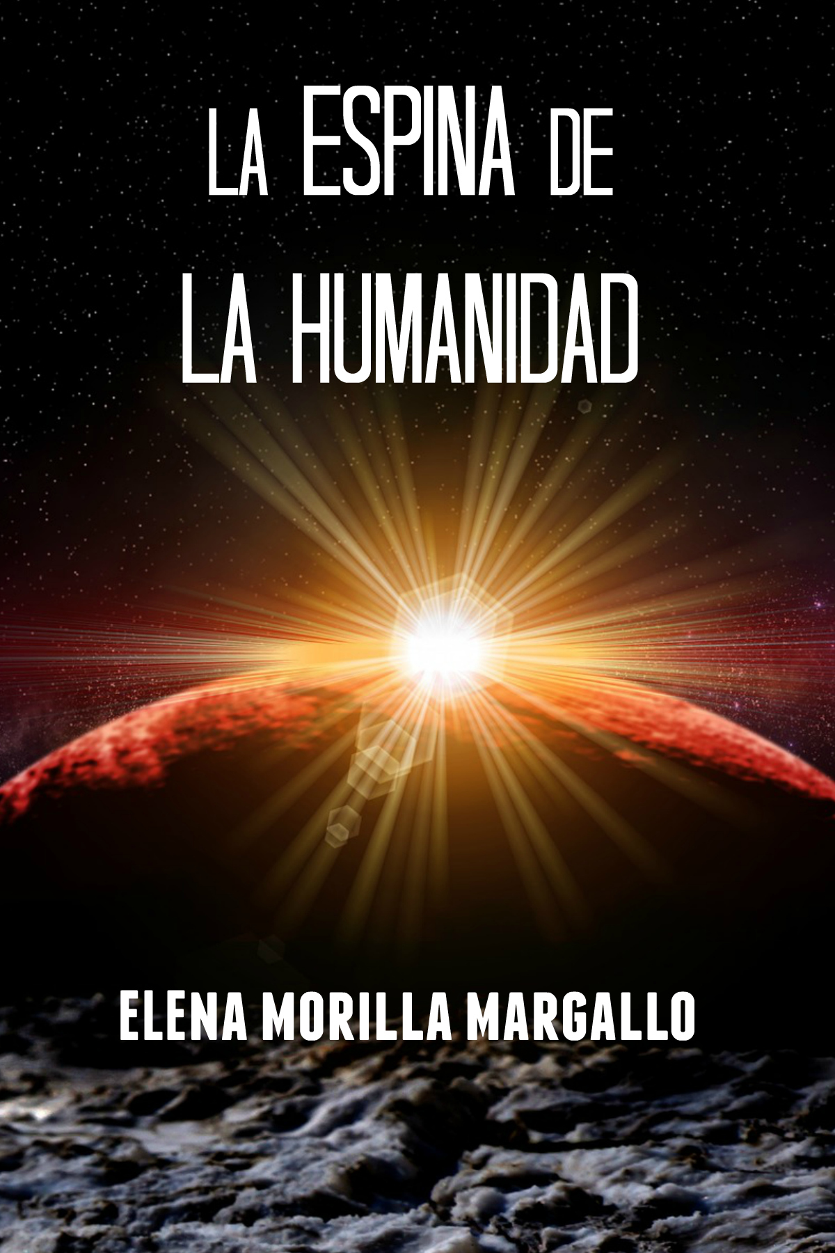 La Espina De La Humanidad by Elena Morilla Margallo | Goodreads