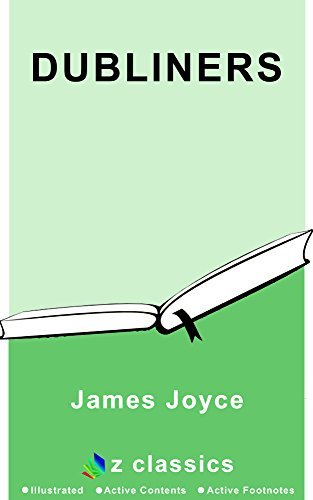 Dubliners: James Joyce(Illustrated And Unabridged) by James Joyce ...