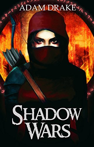 Shadow Wars (Shadow Wars #3) by Adam Drake | Goodreads