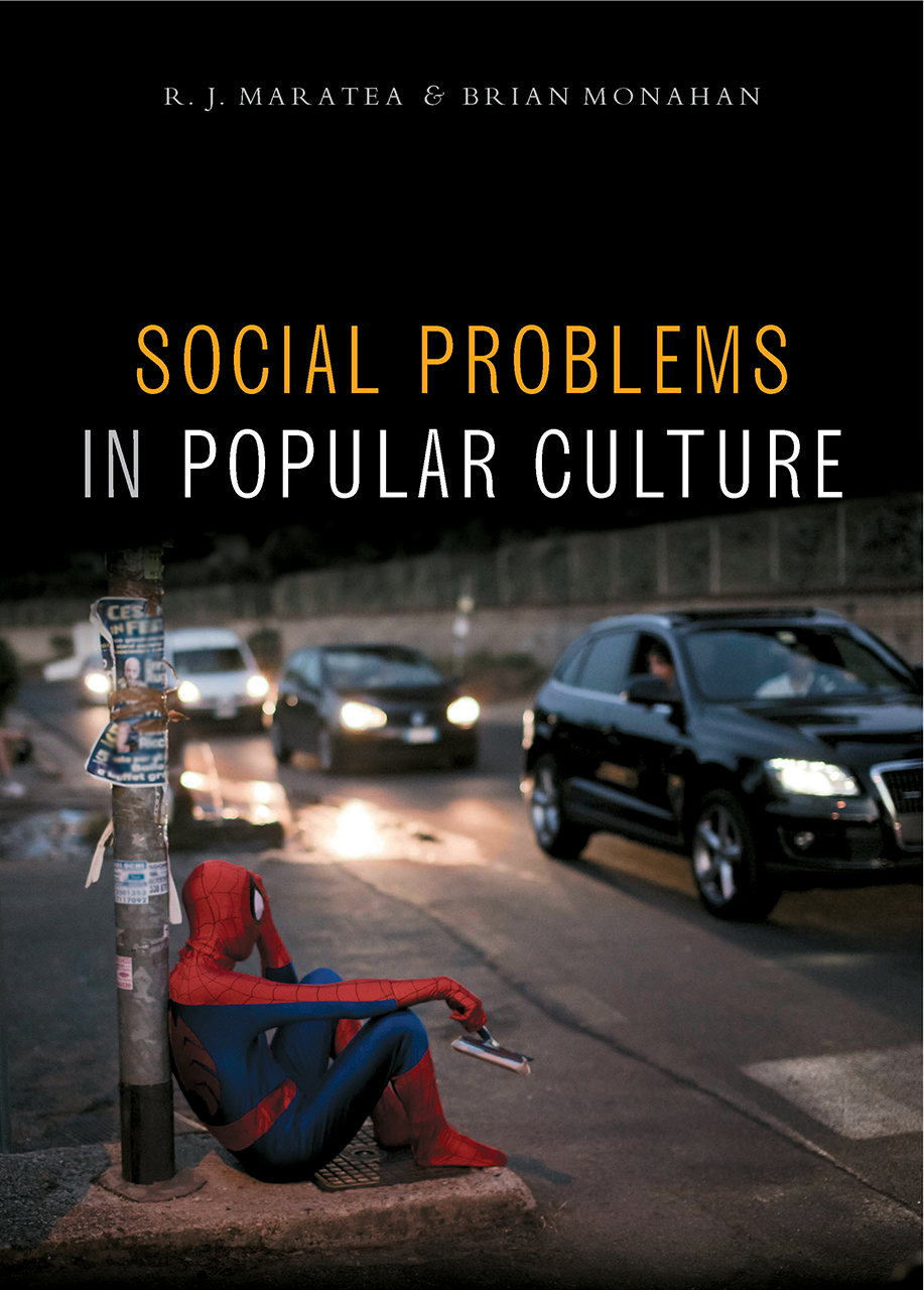 Social Problems in Popular Culture by R.J. Maratea | Goodreads