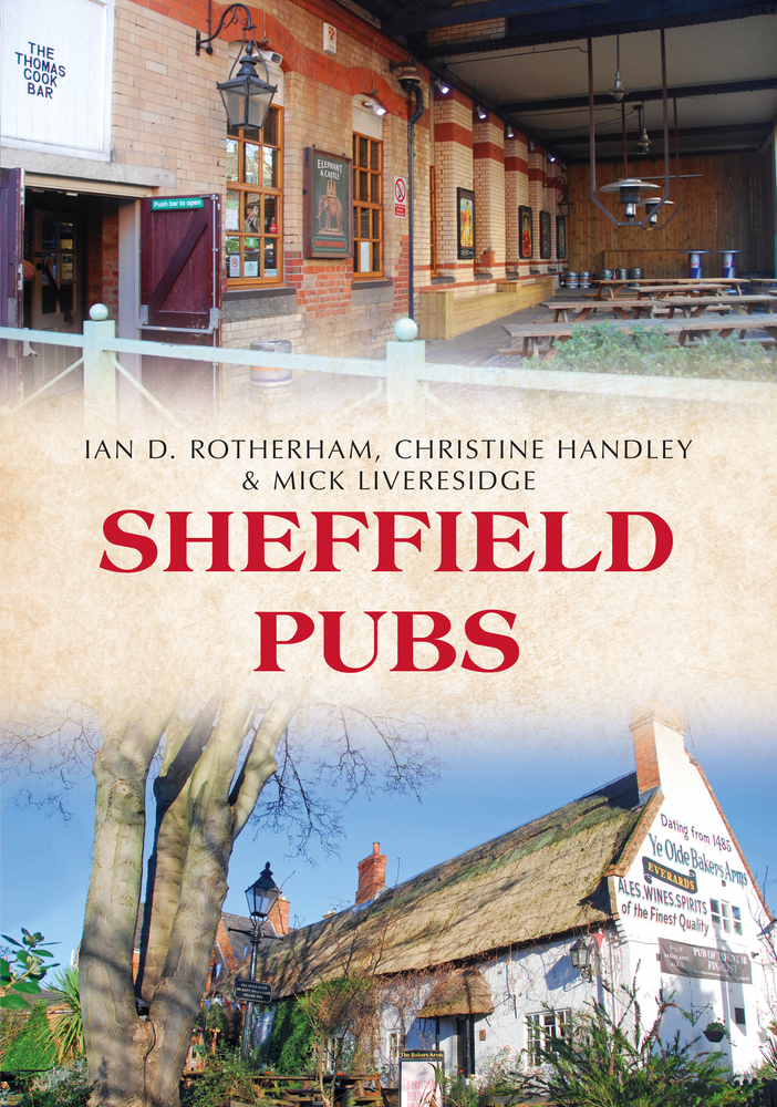 Sheffield Pubs by Ian D. Rotherham | Goodreads