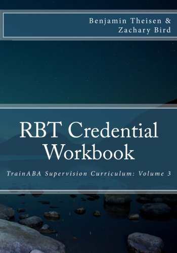 RBT Credential Workbook by Benjamin Theisen | Goodreads