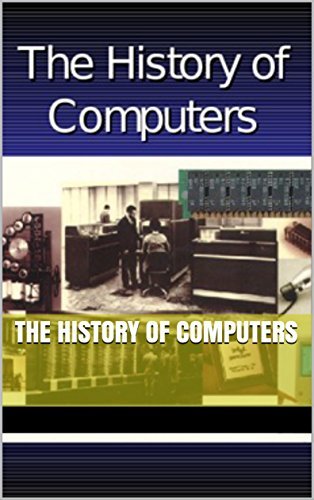the history of computers by Prabhu | Goodreads