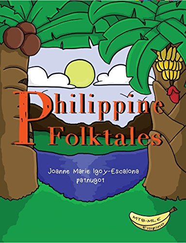 Philippine Folktales: Filipino by Joanna Marie Igoy-Escalona | Goodreads
