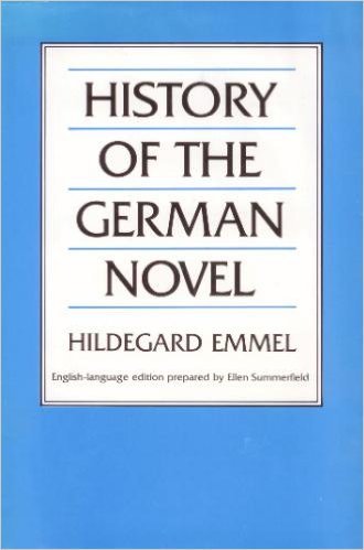 History of the German Novel by Hildegard Emmel | Goodreads