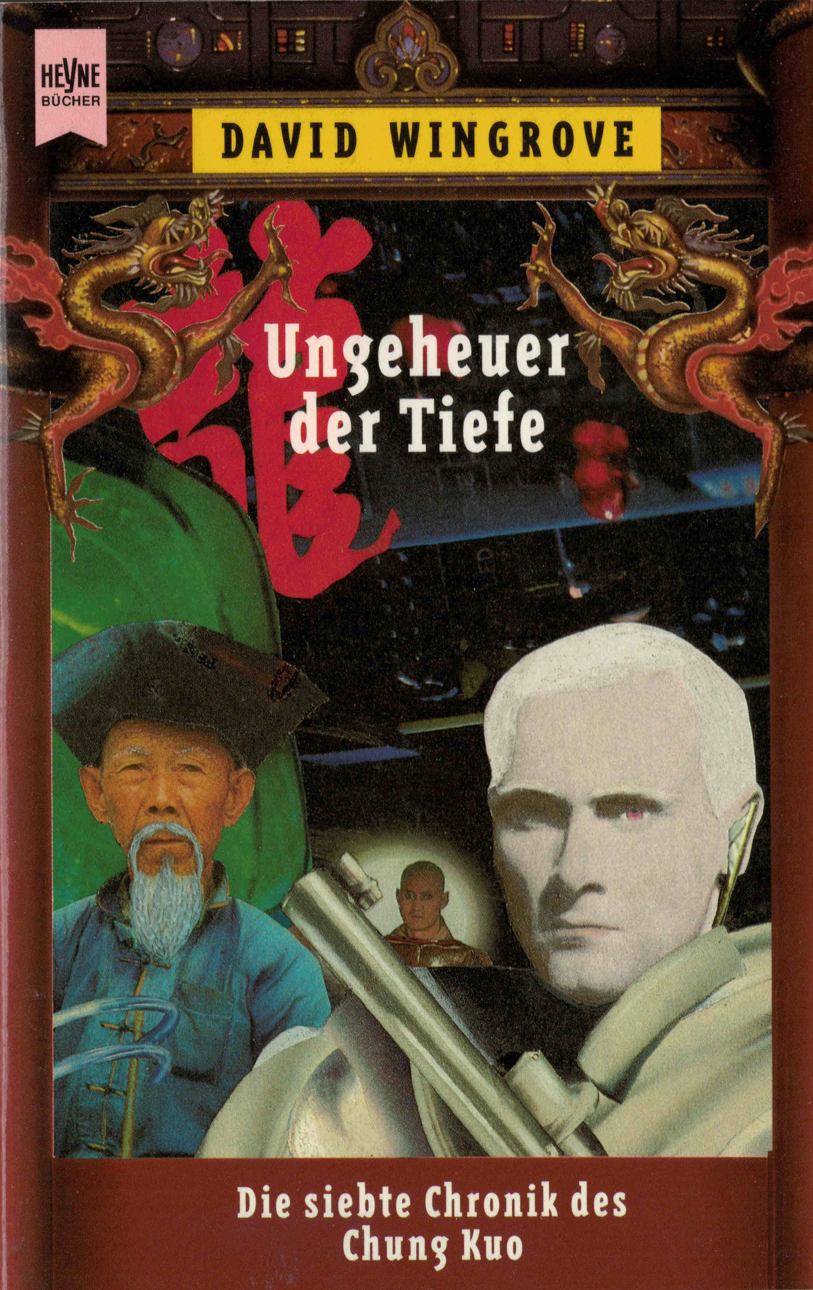 Ungeheuer der Tiefe - Die siebte Chronik von Chung Kuo by David ...