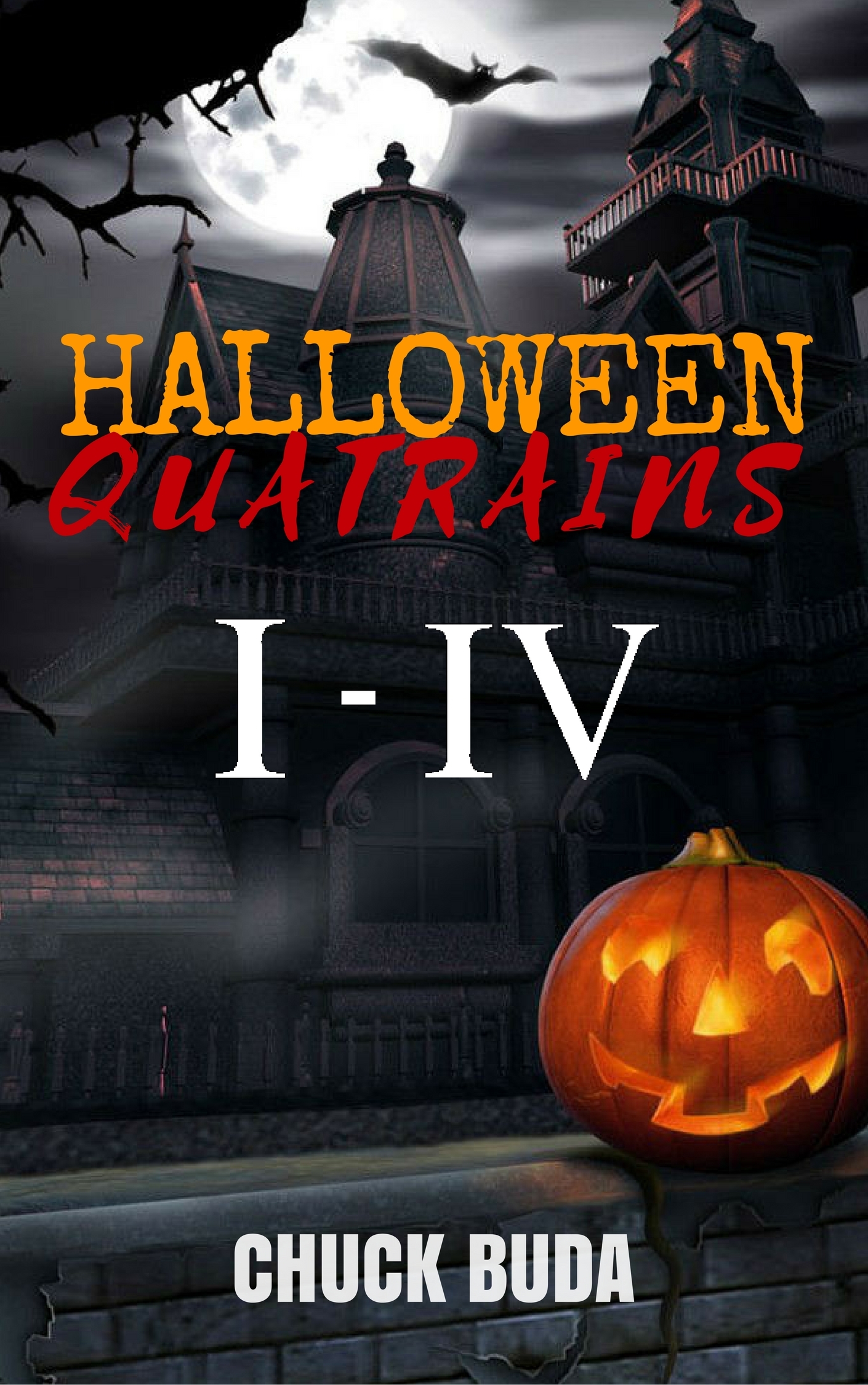 Halloween Quatrains: Box Set by Chuck Buda | Goodreads