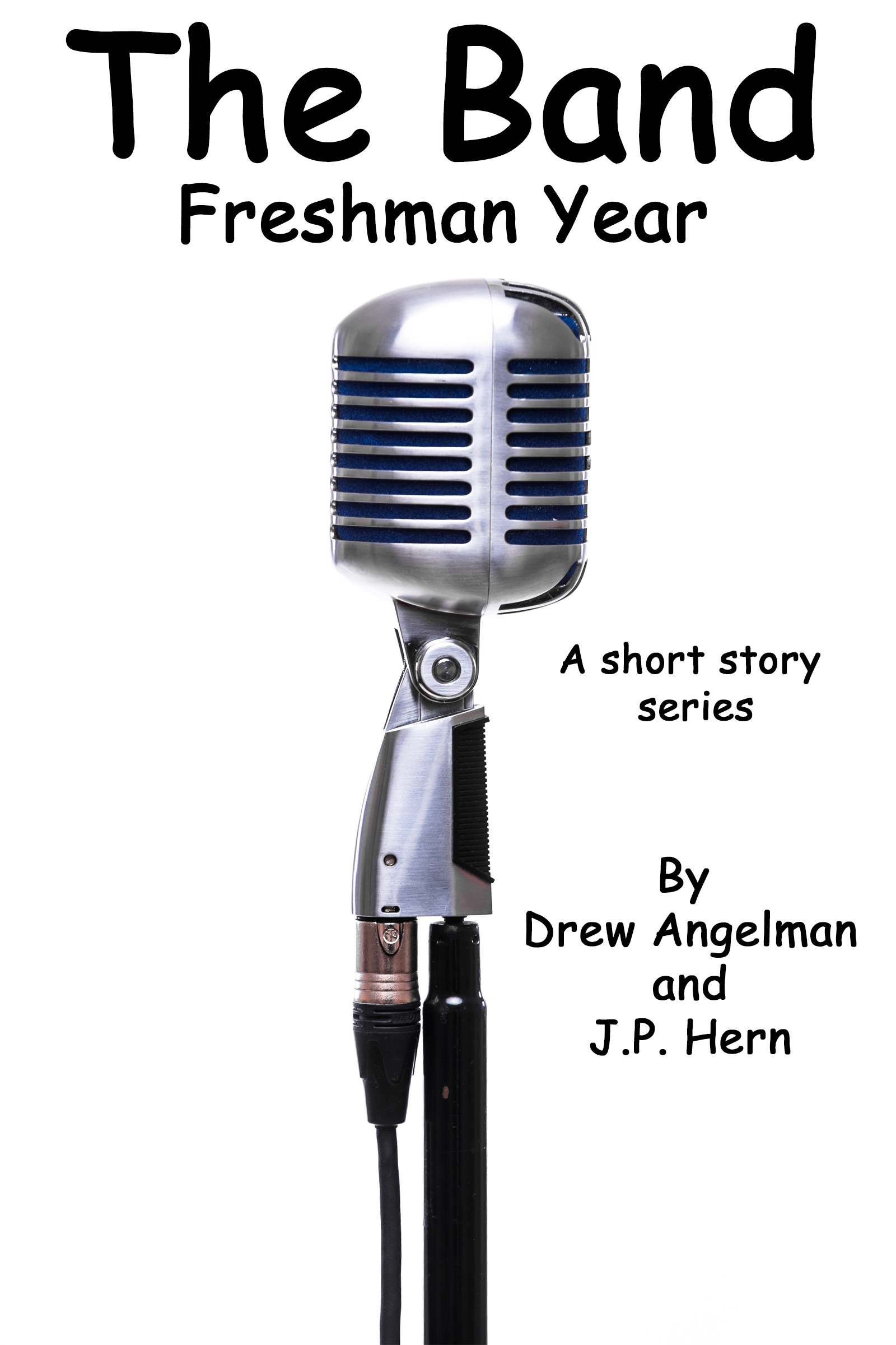 The Band: Freshman Year by Drew Angelman | Goodreads