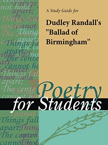 A Study Guide for Dudley Randall's "Ballad of Birmingham" by Gale ...