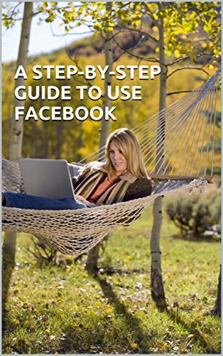 A Step-by-Step Guide to Use Facebook by Fareha Khurram | Goodreads
