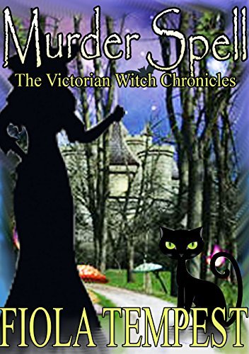 Murder Spell (Being the Victorian Tale of Tellehandra Mc Murry, young ...
