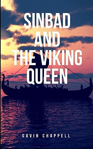 Sinbad and the Viking Queen by Gavin Chappell | Goodreads