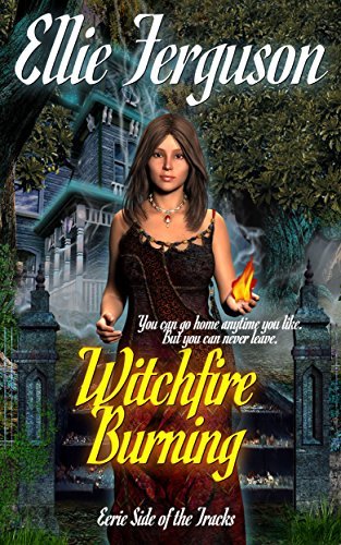 Witchfire Burning (Eerie Side of the Tracks Book 1) by Ellie Ferguson ...