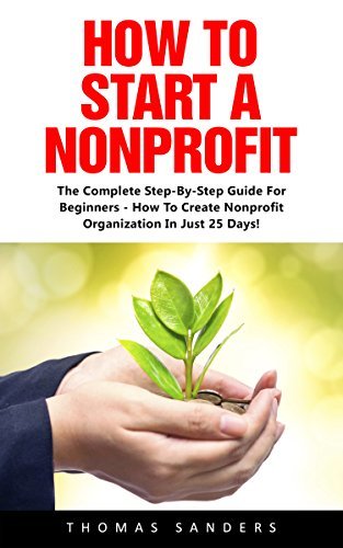 How To Start A Nonprofit: The Complete Step-By-Step Guide For Beginners ...