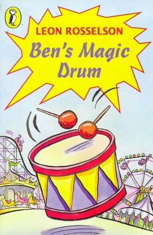 Ben's Magic Drum by Rosselson | Goodreads
