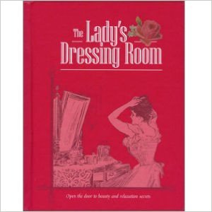 The Lady's Dressing Room by Julie Lessels | Goodreads