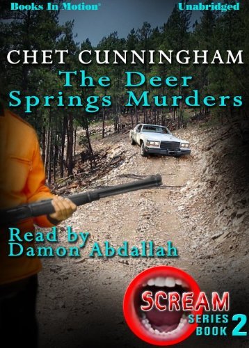 The Deer Springs Murders (Scream Series, Book 2) by Chet Cunningham ...