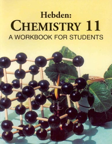 Hebden: Chemistry 11, a workbook for students by James A. Hebden ...