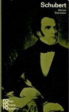 Franz Schubert: Mit Selbstzeugnissen und Bilddokumenten by Marcel ...